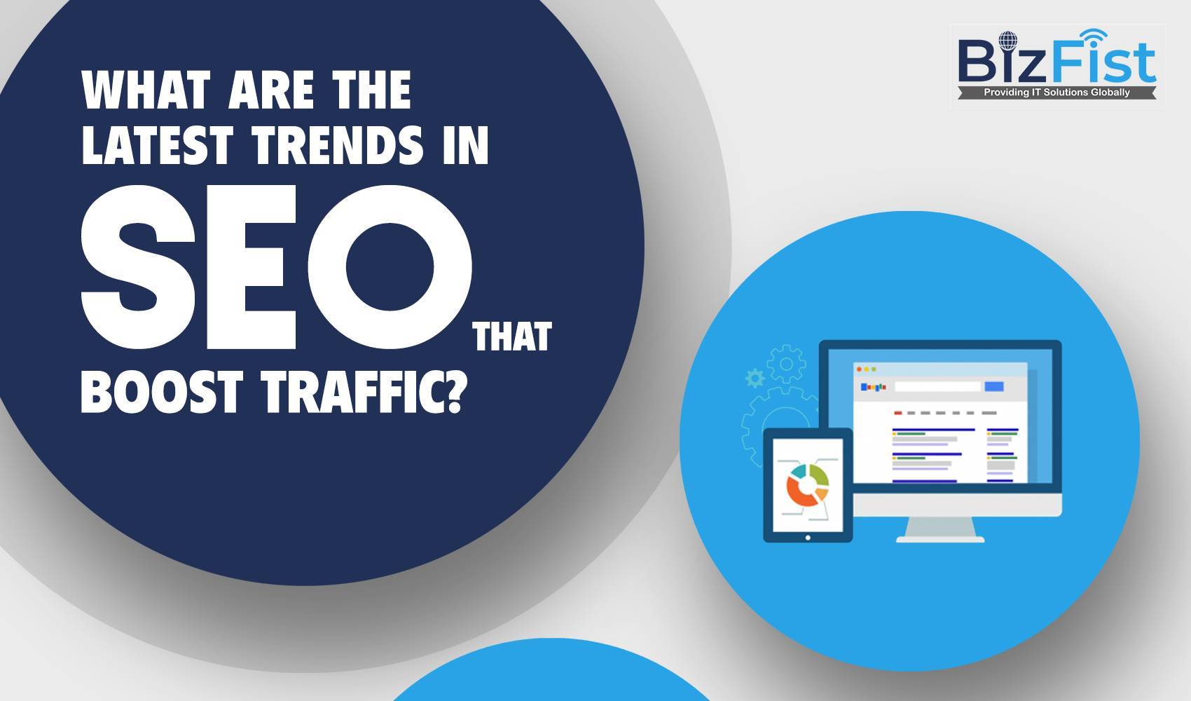 What Are The Latest Trends In SEO That Boost Traffic?
